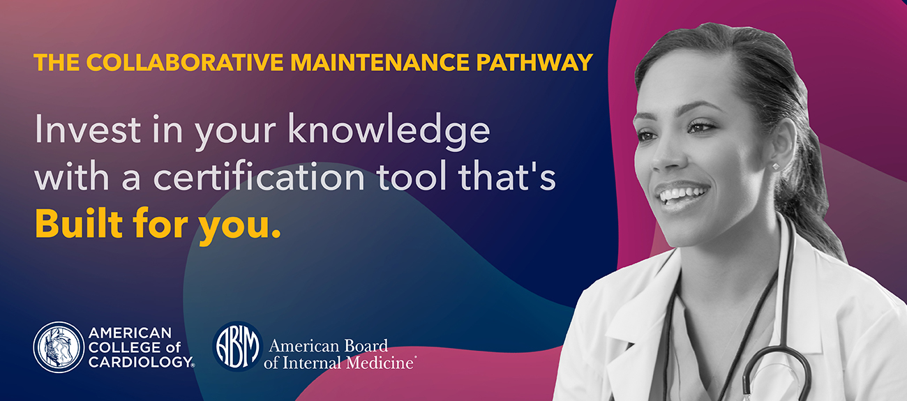 Collaborative Maintenance Pathway - American College of Cardiology