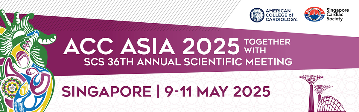 ACC Asia 2025 Together With SCS 36th Annual Scientific Meeting ...